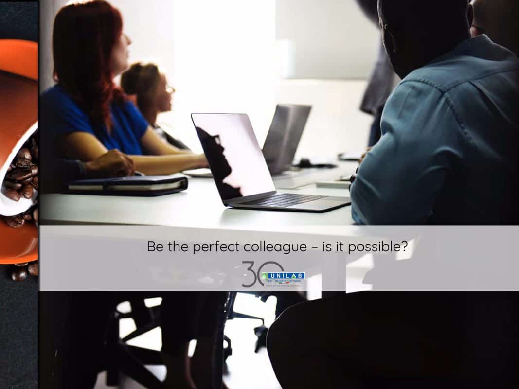 Be the perfect colleague – is it possible? | UNILAB - Heat Transfer ...